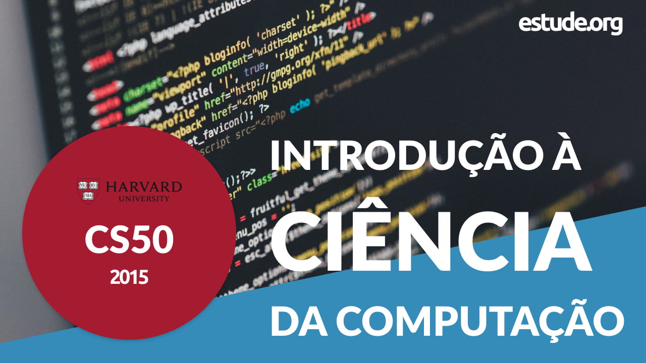 Curso CS50 de Harvard | estude.org